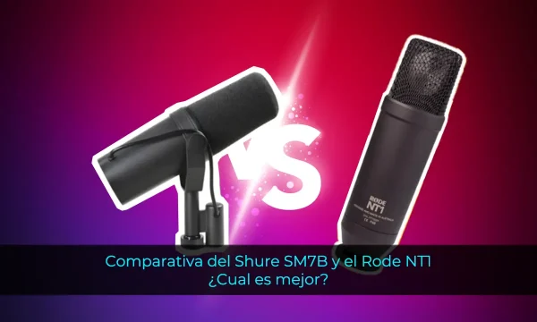 Comparativa del Shure SM7B y el Rode NT1 Cual es mejor - Crea tu propia ...