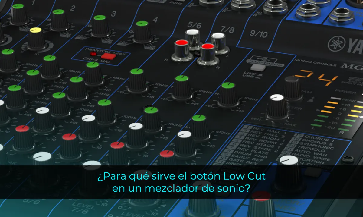 ¿Para qué sirve el botón Low Cut en un mezclador de sonido?
